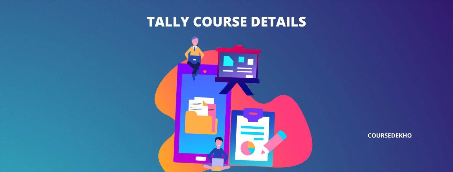 Top 5 Institutes With Tally Course Details In 2023 - CourseDekho.com